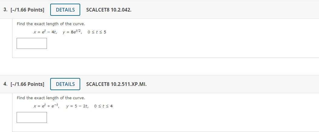 Solved /1.66 Points] SCALCET8 10.2.042. Find the exact | Chegg.com