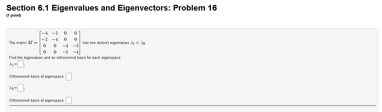 Solved Section 6.1 Eigenvalues and Eigenvectors: Problem 1 | Chegg.com