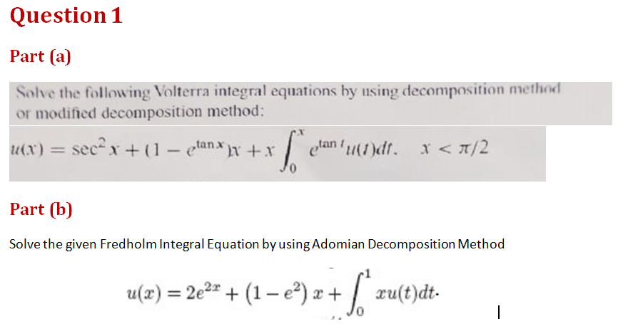 Solved Solve the following Volterra integral equations by | Chegg.com
