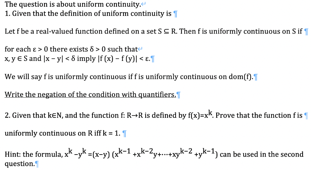 Solved The question is about uniform continuity. 1. Given | Chegg.com