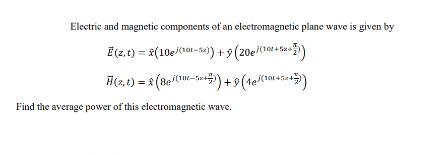 Solved Electric and magnetic components of an | Chegg.com