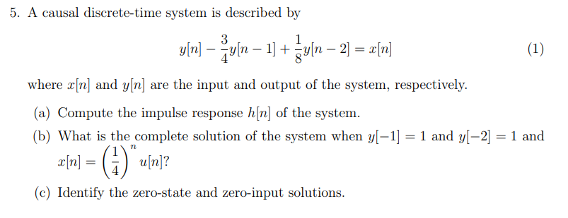 Solved 5. A causal discrete-time system is described by y[n] | Chegg.com