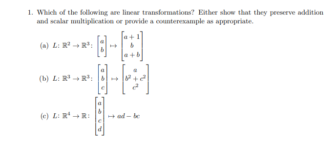 Solved 1. Which of the following are linear transformations? | Chegg.com