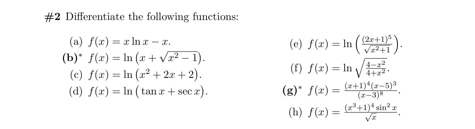Solved \#2 Differentiate the following functions: (a) | Chegg.com