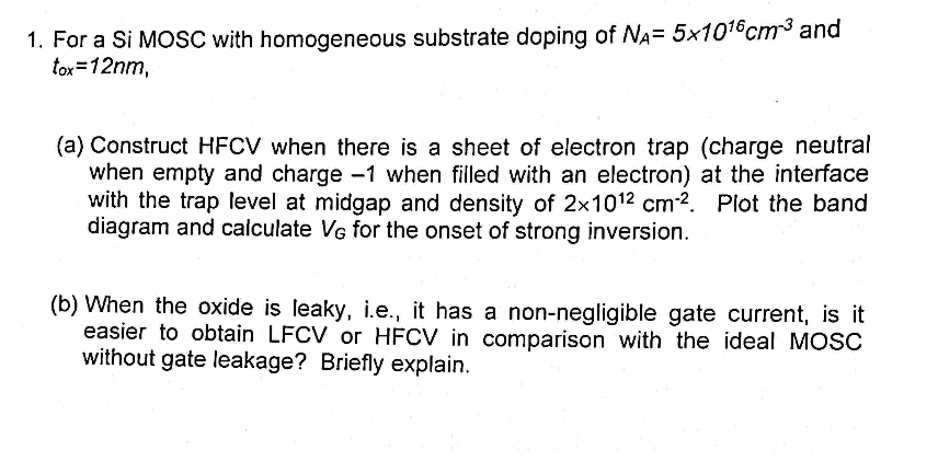 Solved 1 For A Si Mosc With Homogeneous Substrate Doping Of