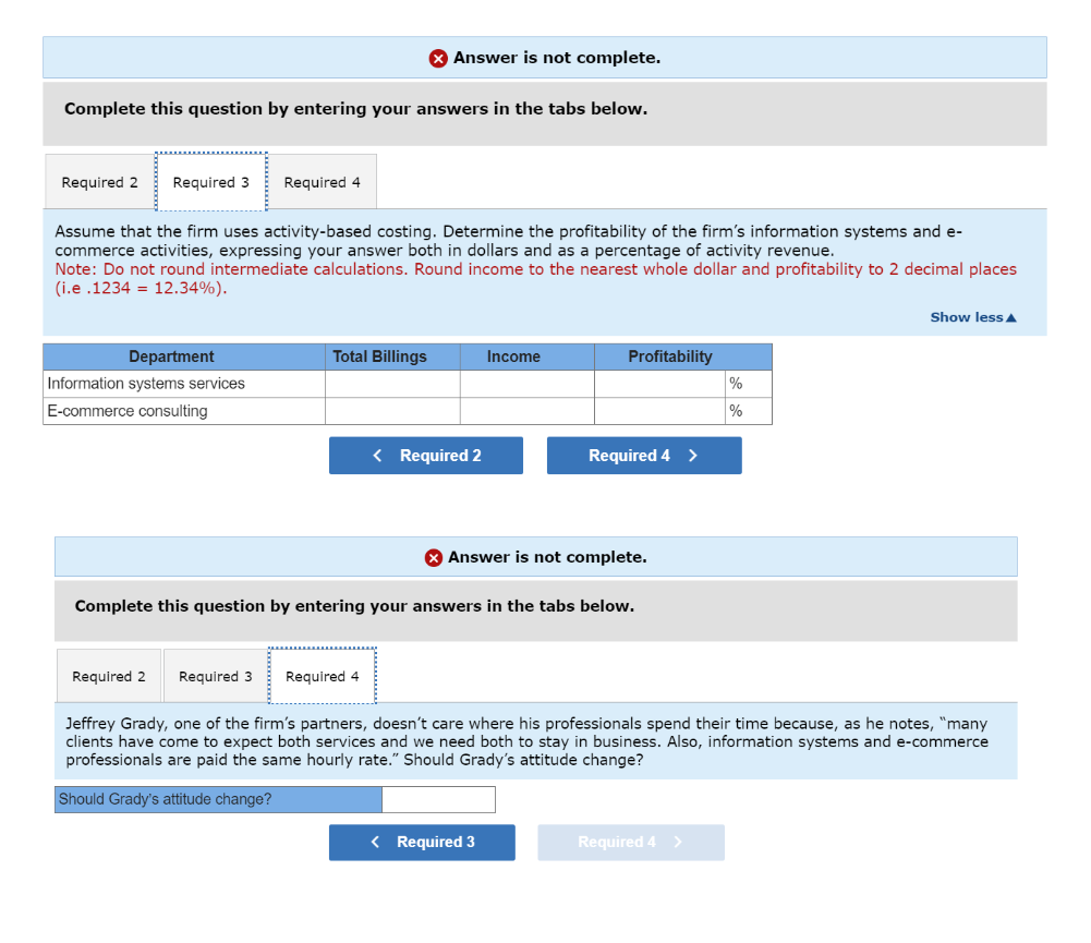 Answer is not complete. Complete this question by | Chegg.com