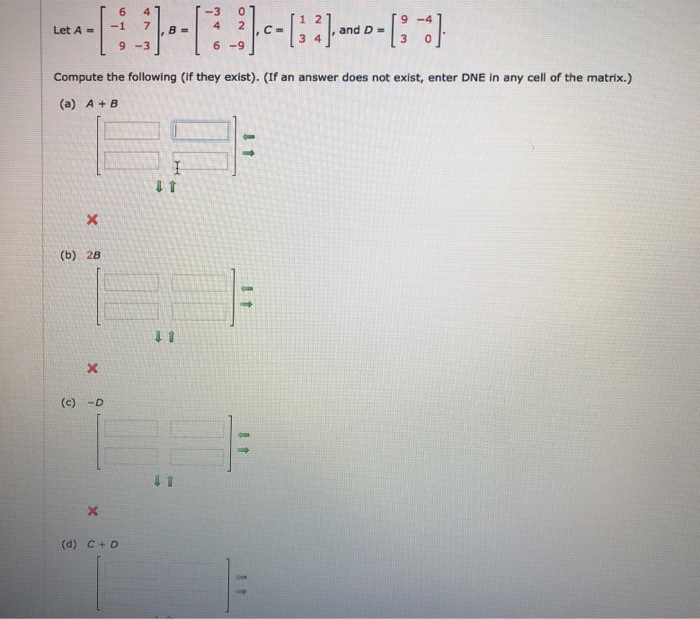 Solved 1 21 9-4 1 9 -3 42 6 -9 Let A = В , and D Compute the | Chegg.com