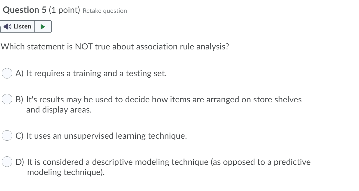 Solved Question 5 (1 point) Retake question 1) Listen Which | Chegg.com