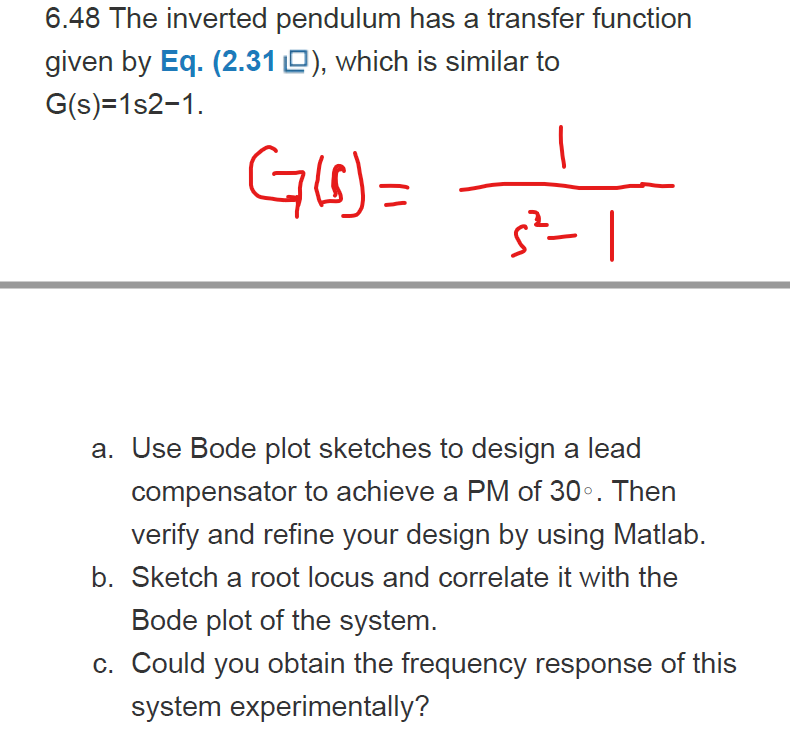 6.48 The inverted pendulum has a transfer function | Chegg.com