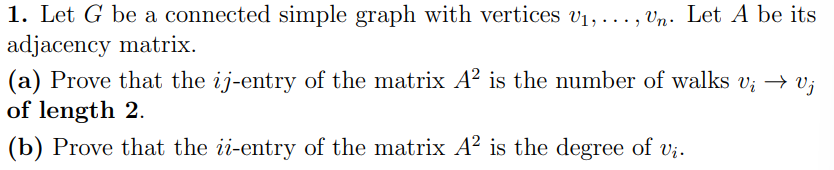 Solved 1. Let G be a connected simple graph with vertices | Chegg.com