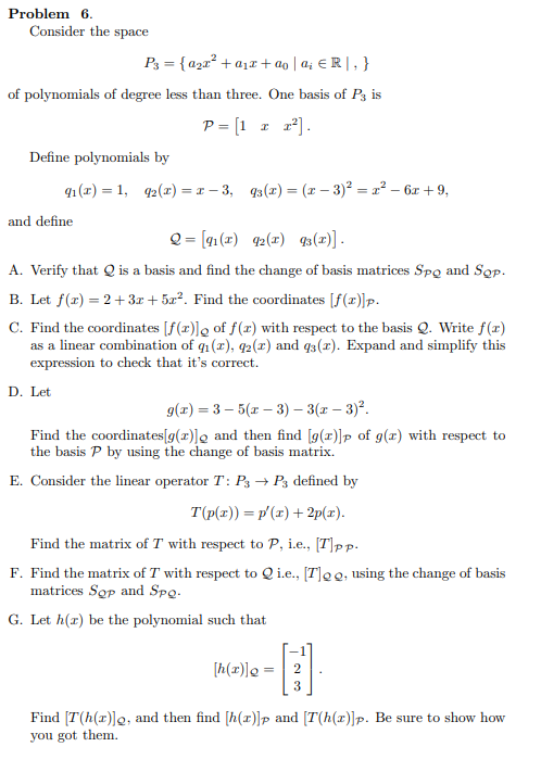 Solved Problem 6. Consider the space Ps = {222° +211 +04: | Chegg.com