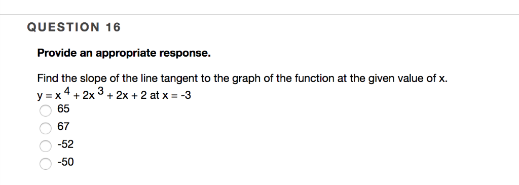 Solved QUESTION 16 Provide an appropriate response. Find the | Chegg.com Solved QUESTION 16 Provide an appropriate response. Find the | Chegg.com