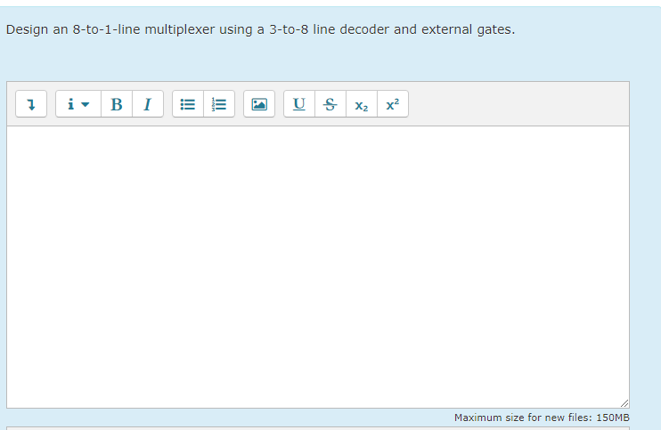 Solved Design an 8-to-1-line multiplexer using a 3-to-8 line | Chegg.com