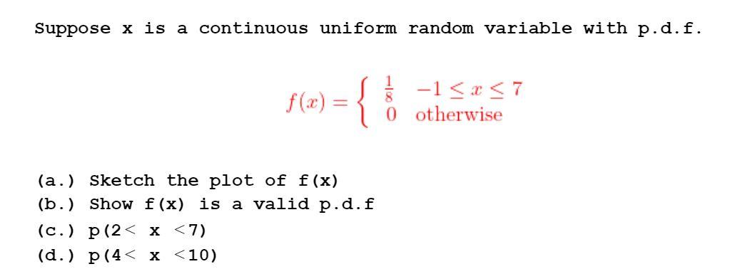Solved Suppose x is a continuous uniform random variable | Chegg.com
