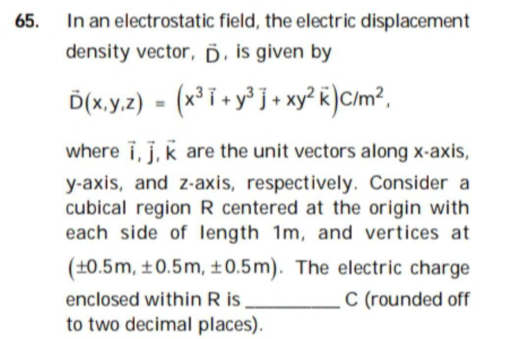 Solved 65. In an electrostatic field, the electric | Chegg.com