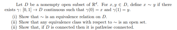 Solved Let D be a nonempty open subset of Rd. For x,y∈D, | Chegg.com