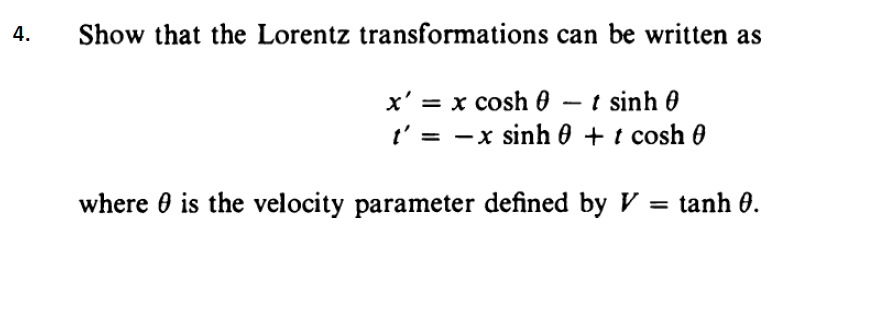Solved 4. Show that the Lorentz transformations can be | Chegg.com