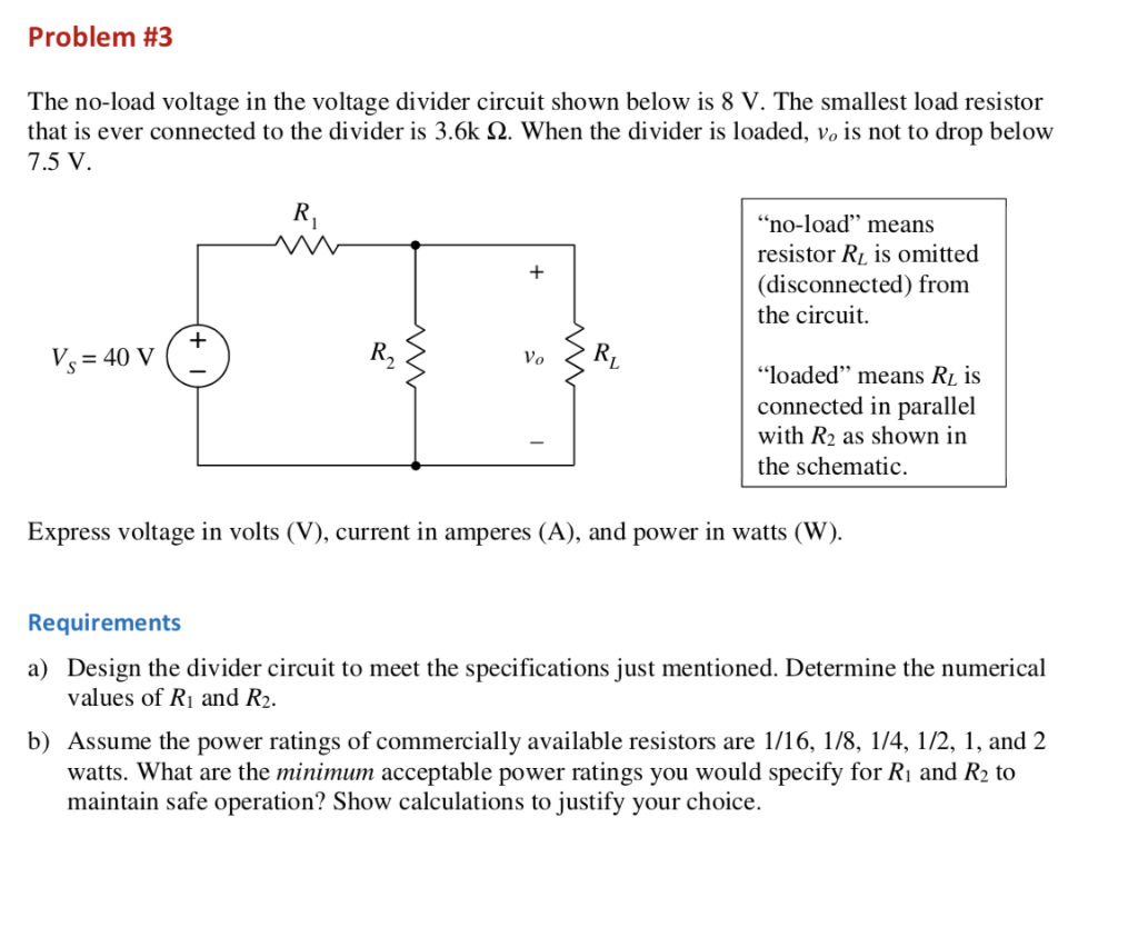 Solved Problem #3 The no-load voltage in the voltage divider | Chegg.com