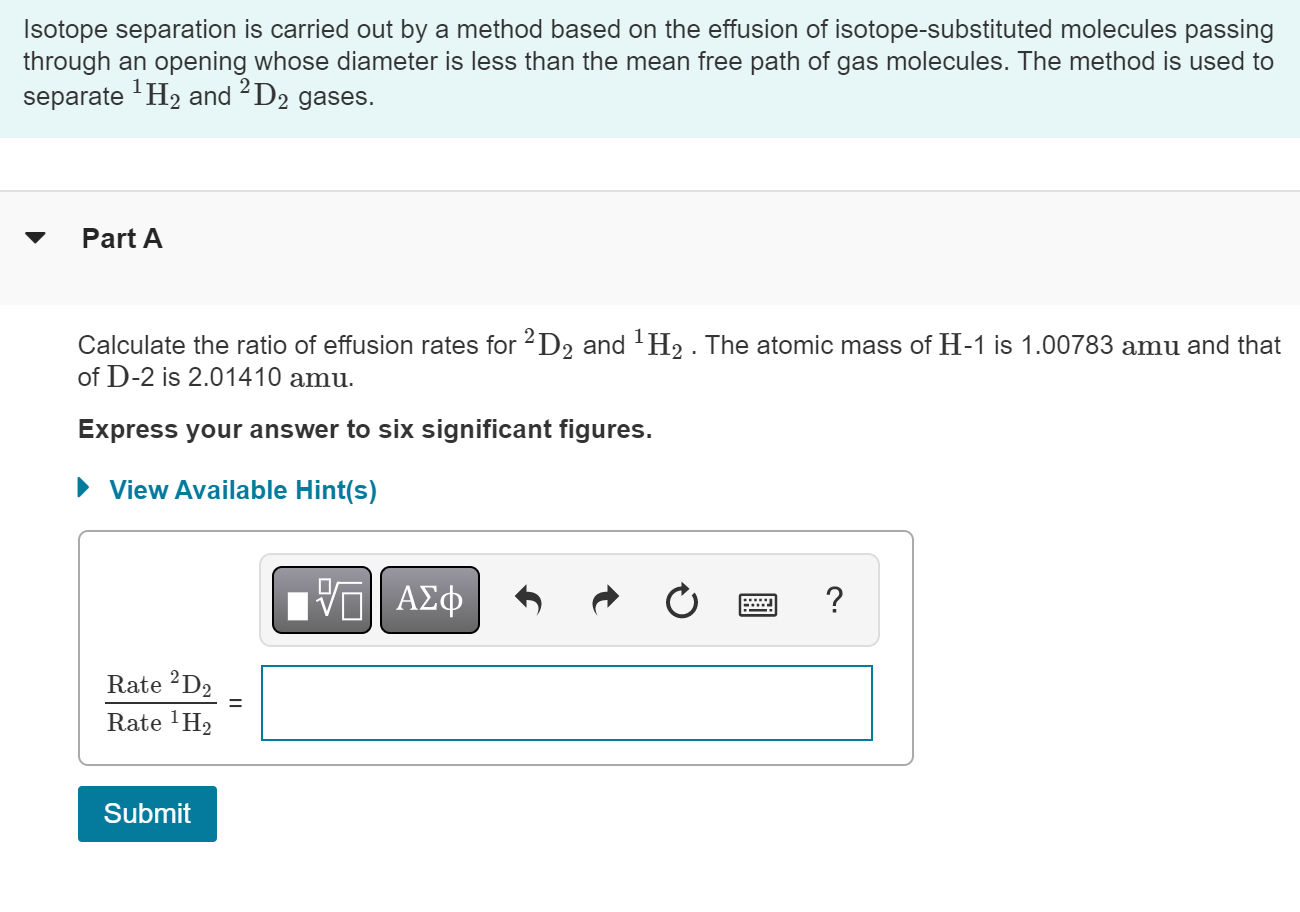 Solved Isotope separation is carried out by a method based | Chegg.com