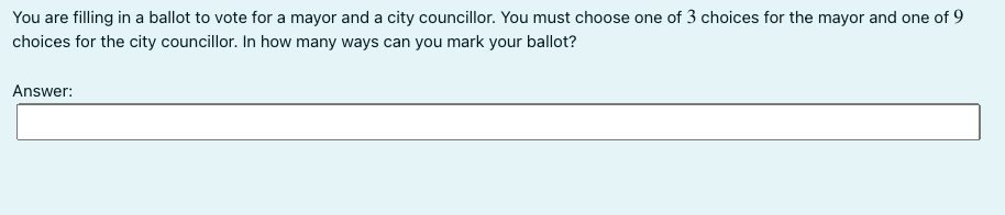 Solved You are filling in a ballot to vote for a mayor and a | Chegg.com