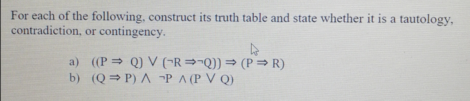Solved For each of the following, construct its truth table | Chegg.com