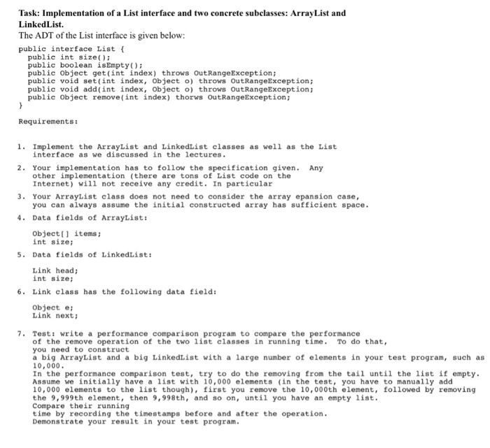 Solved Task: Implementation of a List interface and two | Chegg.com