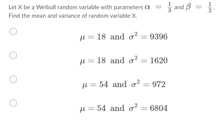 Solved And ß Let X Be A Weibull Random Variable With 