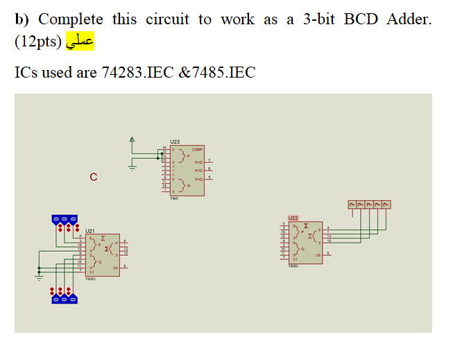 Solved b) Complete this circuit to work as a 3-bit BCD | Chegg.com