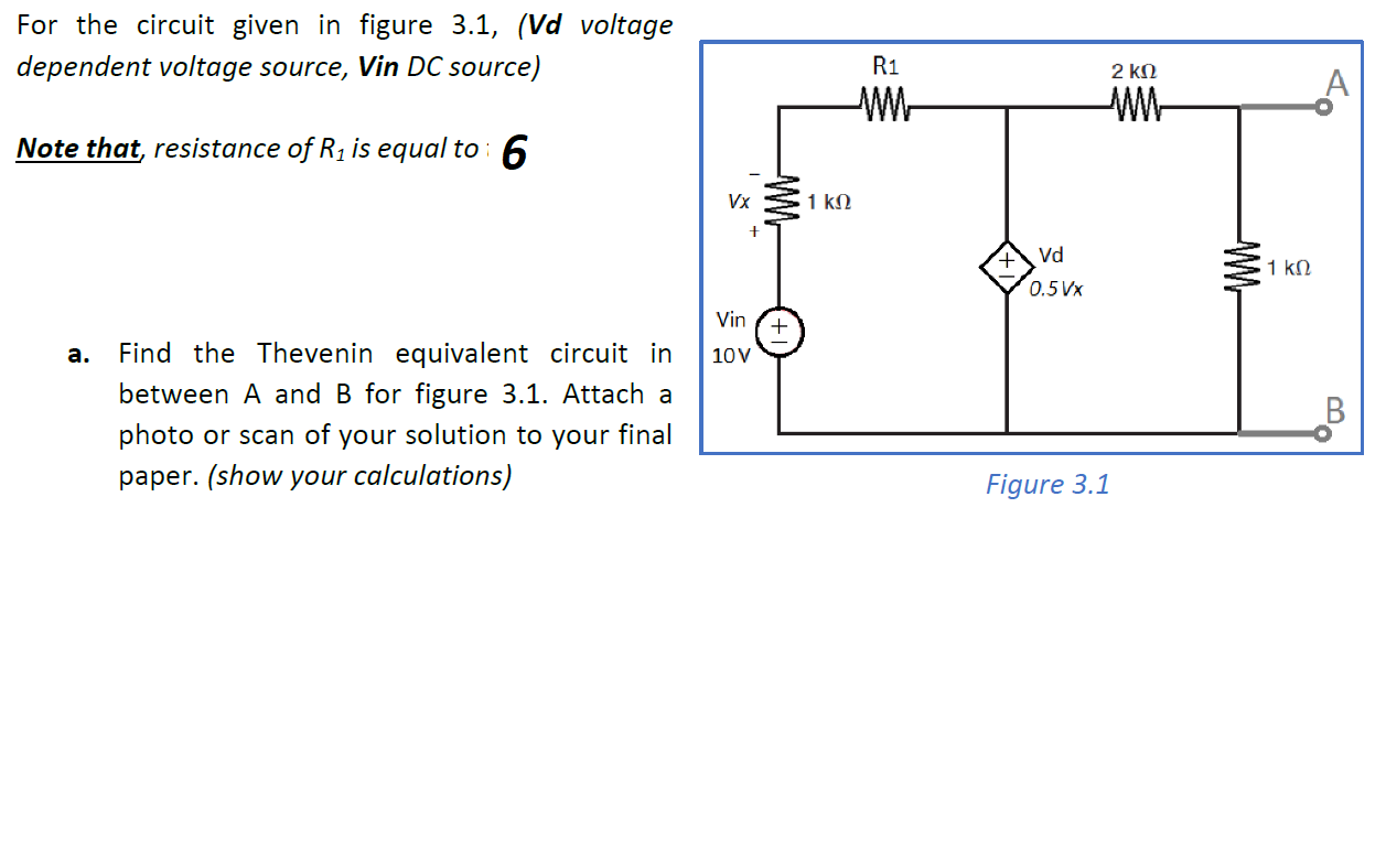 Solved For the circuit given in figure 3.1, (Vd voltage | Chegg.com