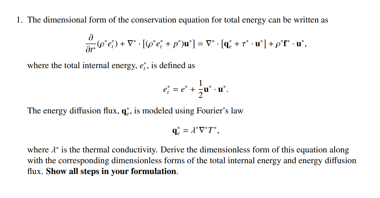 Solved The dimensional form of the conservation equation for | Chegg.com