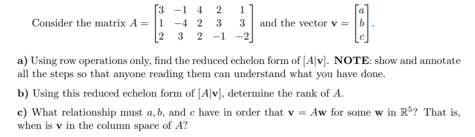 Solved [3 -1 4 2 1 Consider the matrix A= 1 -4 2 3 3 2 3 2 | Chegg.com