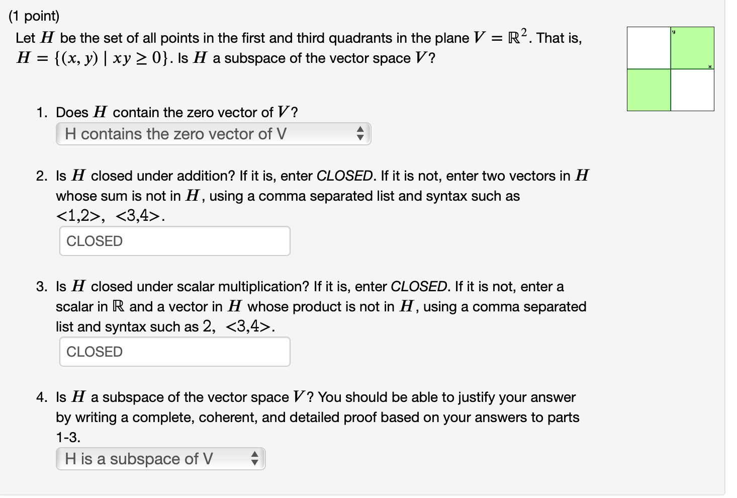 Solved (1 point) Let H be the set of all points in the first | Chegg.com