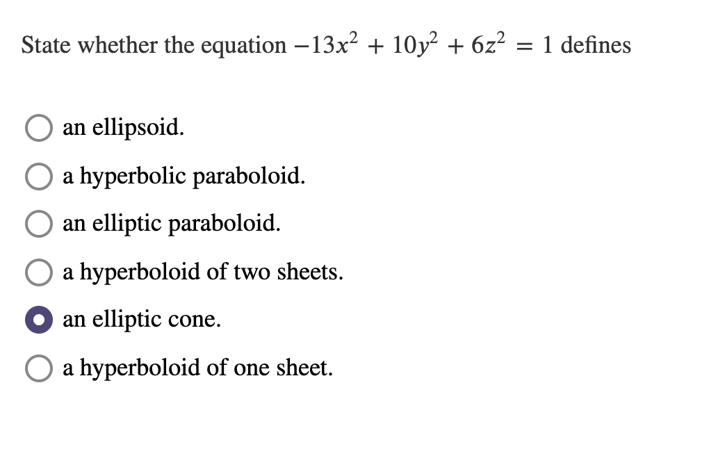 Solved State whether the equation – 13x2 + 10y2 + 6z2 = 1 | Chegg.com