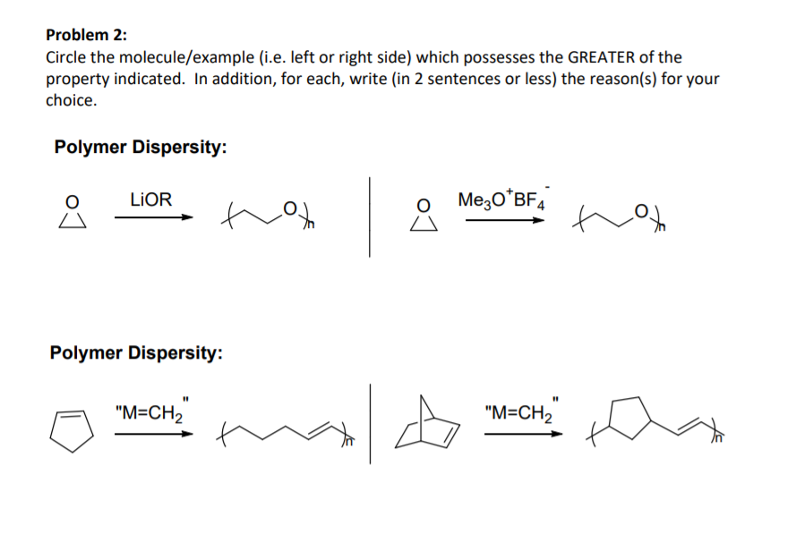 Solved Problem 2: Circle the molecule/example (i.e. left or | Chegg.com