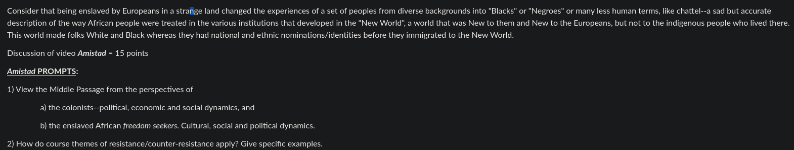 Solved This world made folks White and Black whereas they | Chegg.com