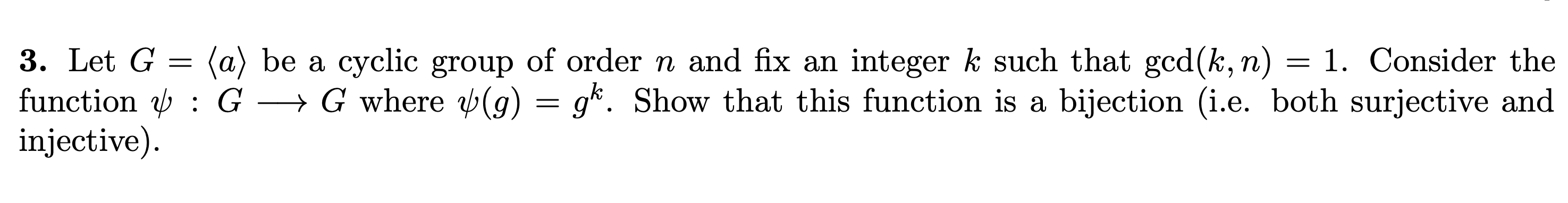 Solved 3. Let G= a be a cyclic group of order n and fix an | Chegg.com