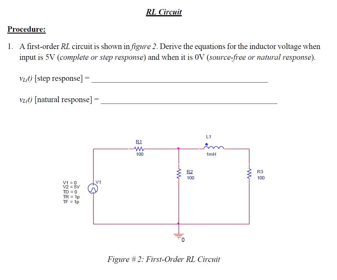 Solved 1. A first-order RL circuit is shown in figure 2. | Chegg.com