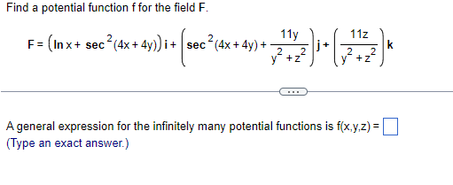 Solved Find a potential function f for the field F. | Chegg.com