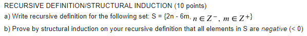 Solved RECURSIVE DEFINITION/STRUCTURAL INDUCTION (10 points) | Chegg.com