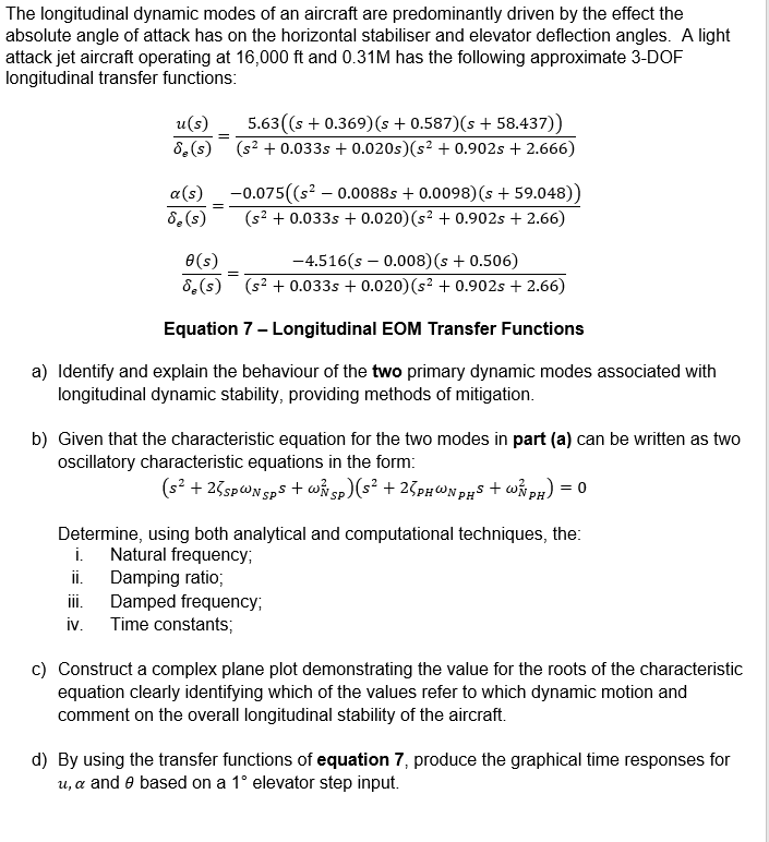 Solved The longitudinal dynamic modes of an aircraft are | Chegg.com