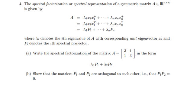 Solved 4. The spectral factorization or spectral | Chegg.com