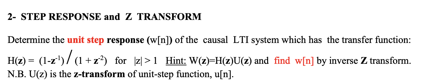 Solved 2- STEP RESPONSE and Z TRANSFORM Determine the unit | Chegg.com