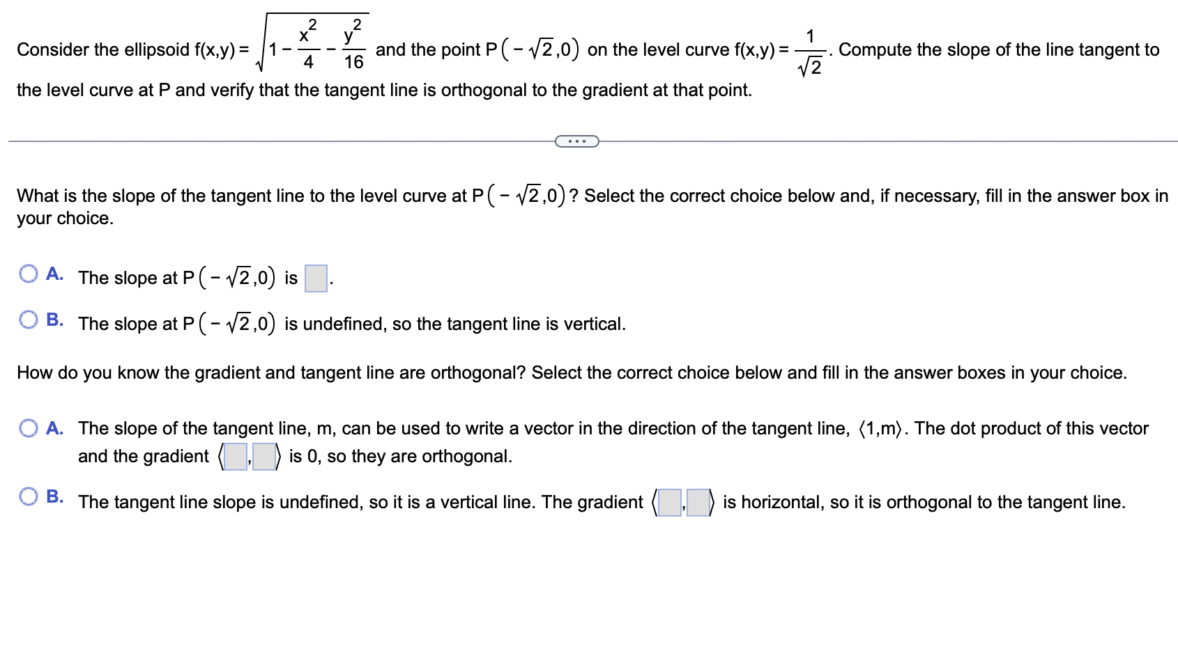 Solved Consider the ellipsoid f(x,y)=1−4x2−16y2 and the | Chegg.com