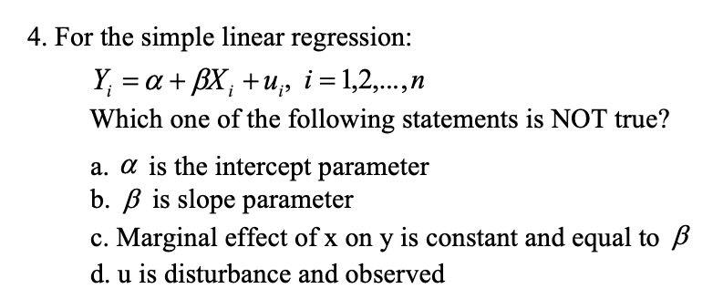 Solved = 4. For the simple linear regression: Y; = a + BX; | Chegg.com