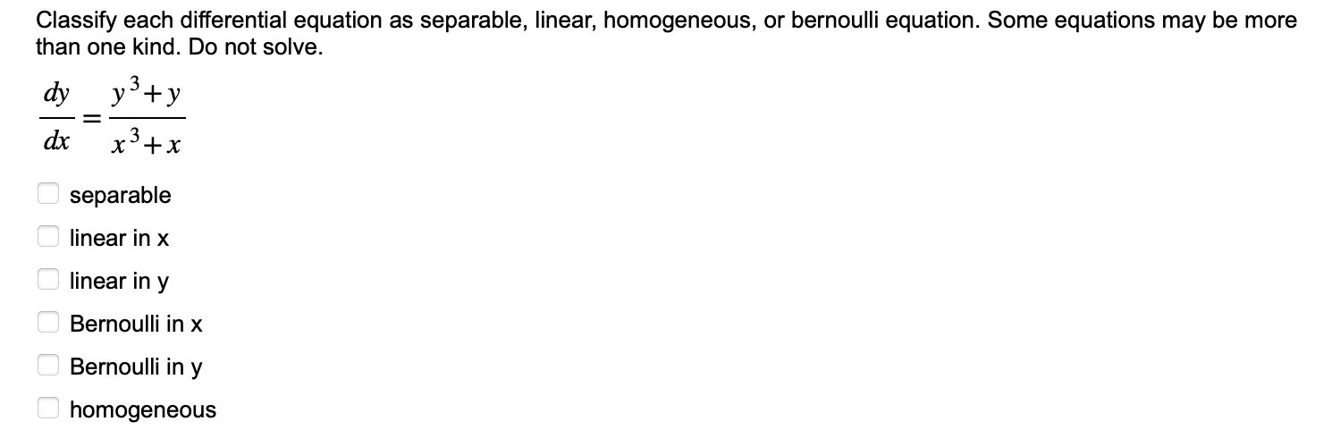 Solved Classify each differential equation as separable, | Chegg.com