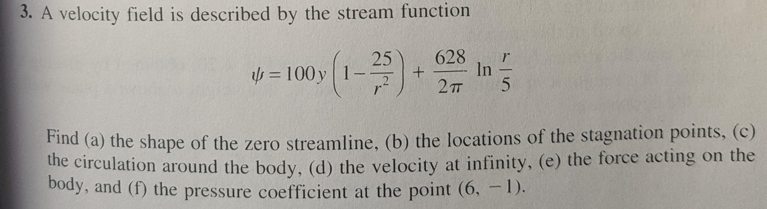 Solved 3. A velocity field is described by the stream | Chegg.com