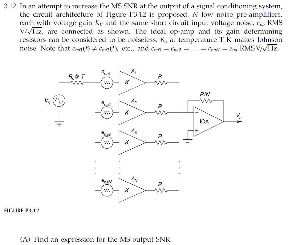 Solved 3.12 In an attempt to increase the MS SNR at the | Chegg.com
