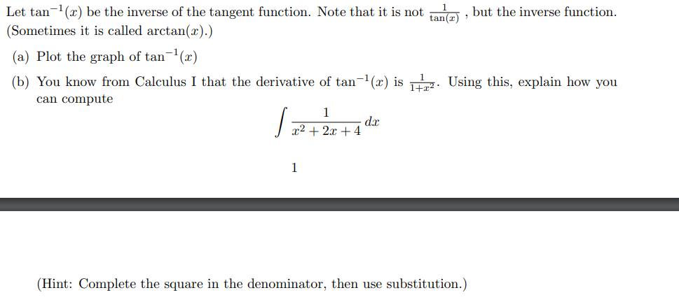 Solved Let tan−1(x) be the inverse of the tangent function. | Chegg.com