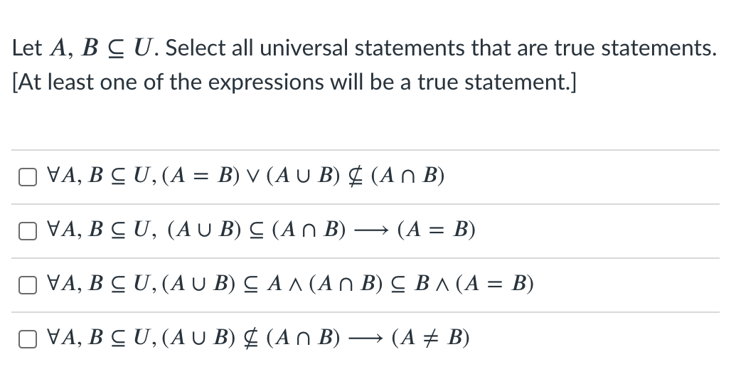Solved Let A, B CU. Select all universal statements that are | Chegg.com