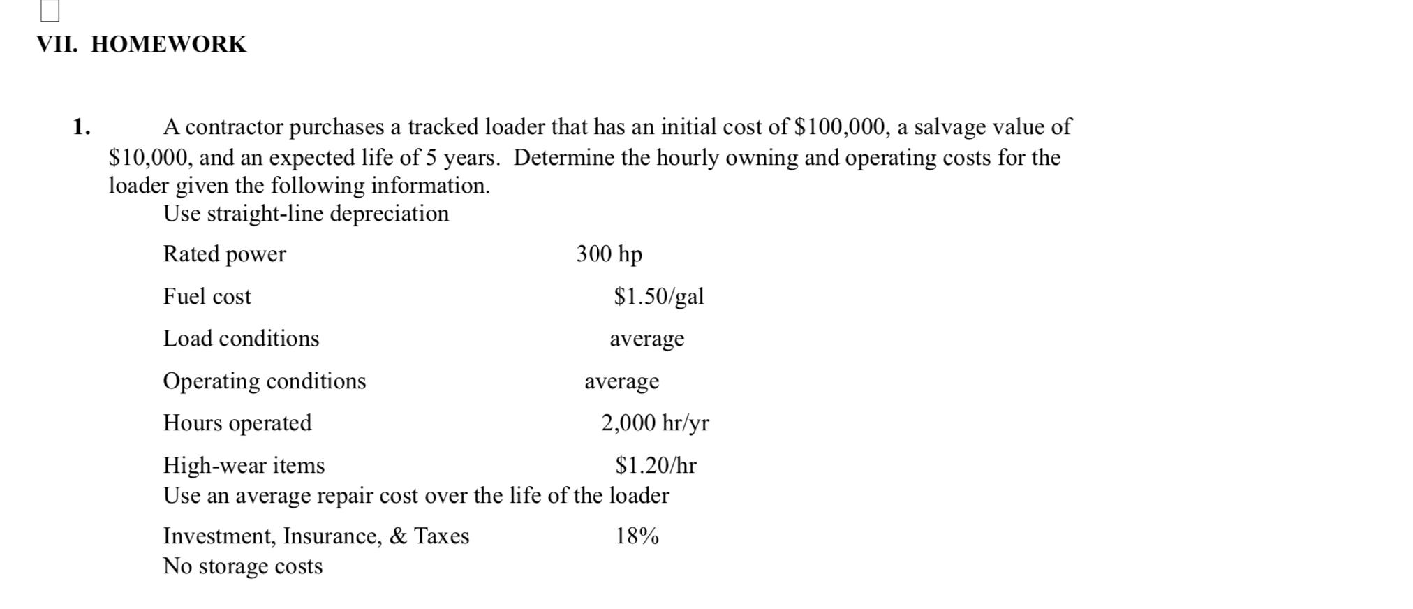 Solved 1. A contractor purchases a tracked loader that has | Chegg.com